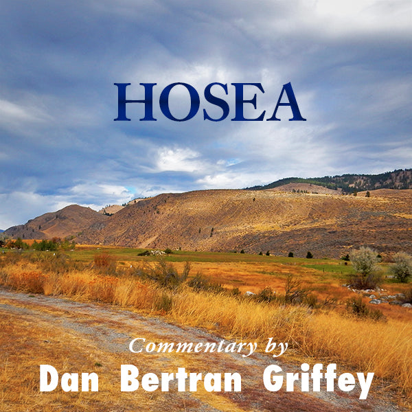 Hosea [Chapter 1 - 14] – Second Exodus